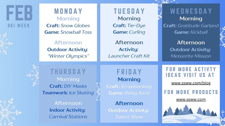 Ski Week February Break Schedule of Activities - S&S Blog