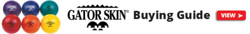 Gator Skin Buying Guide - How to Choose the Right Ball for Your Program ...